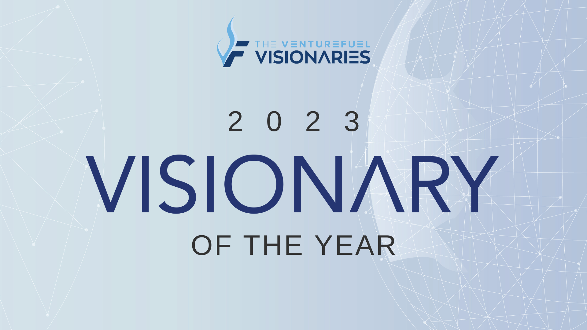 2023 VentureFuel Visionary of the Year