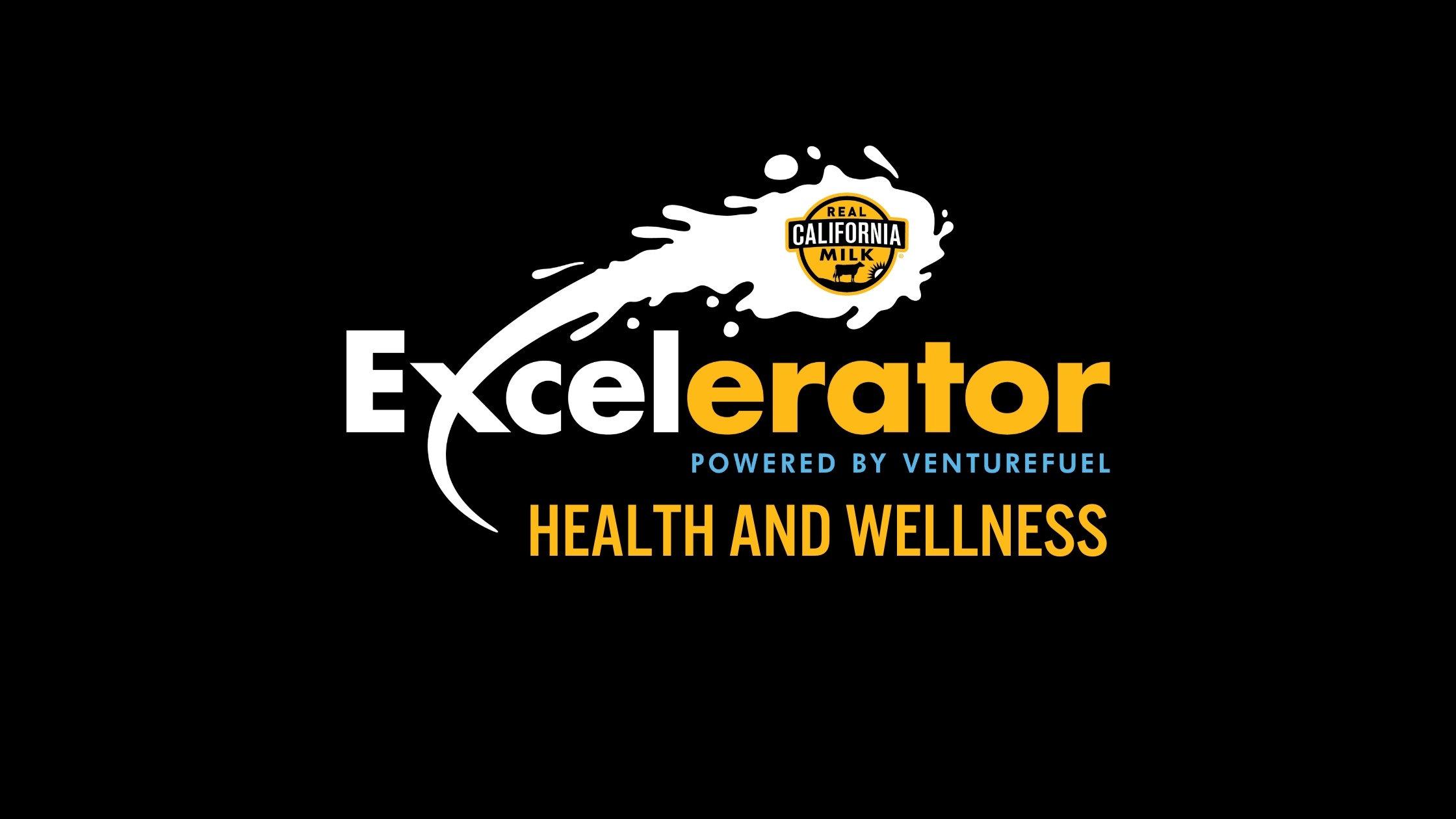 Real California Milk Excelerator: Health & Wellness